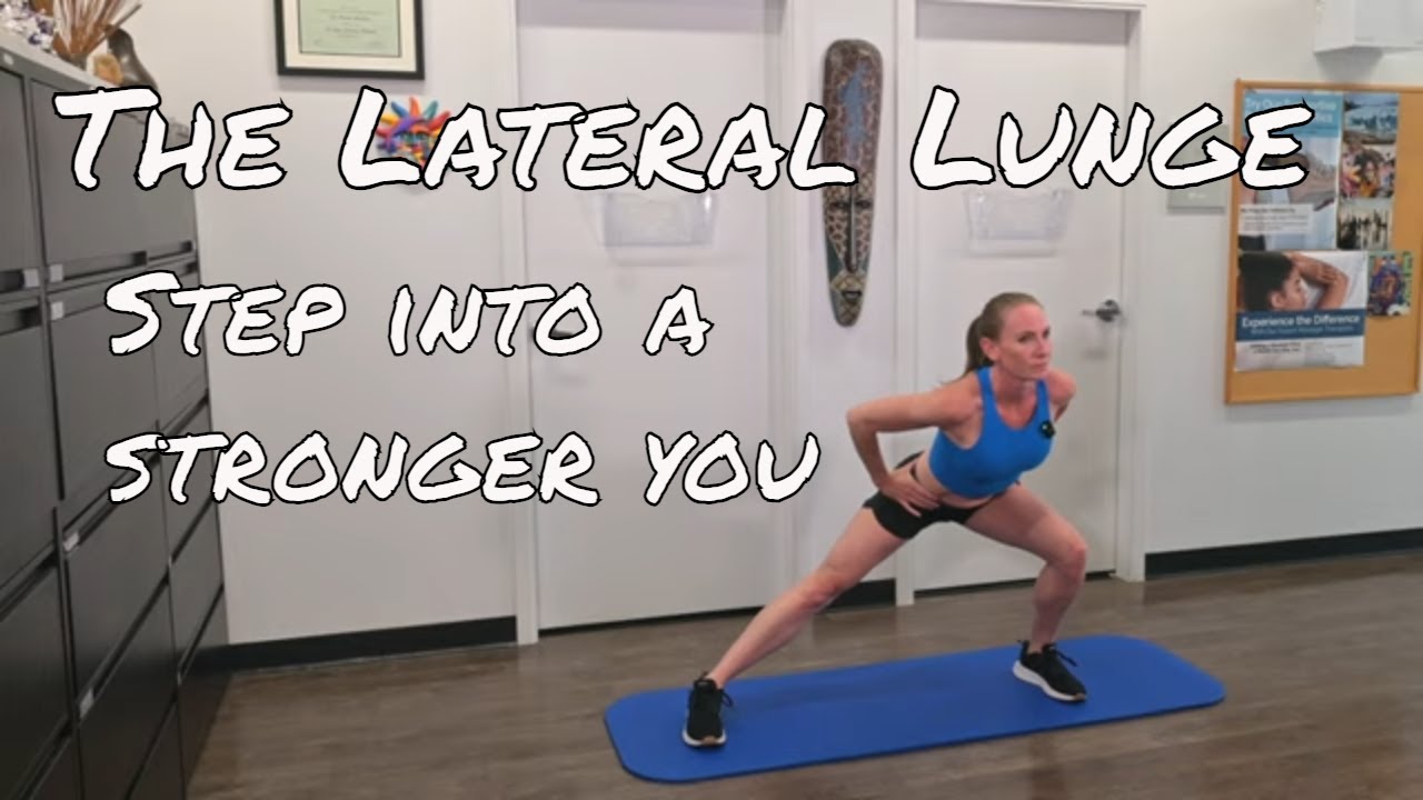 Lateral Lunge: Step into a Stronger You