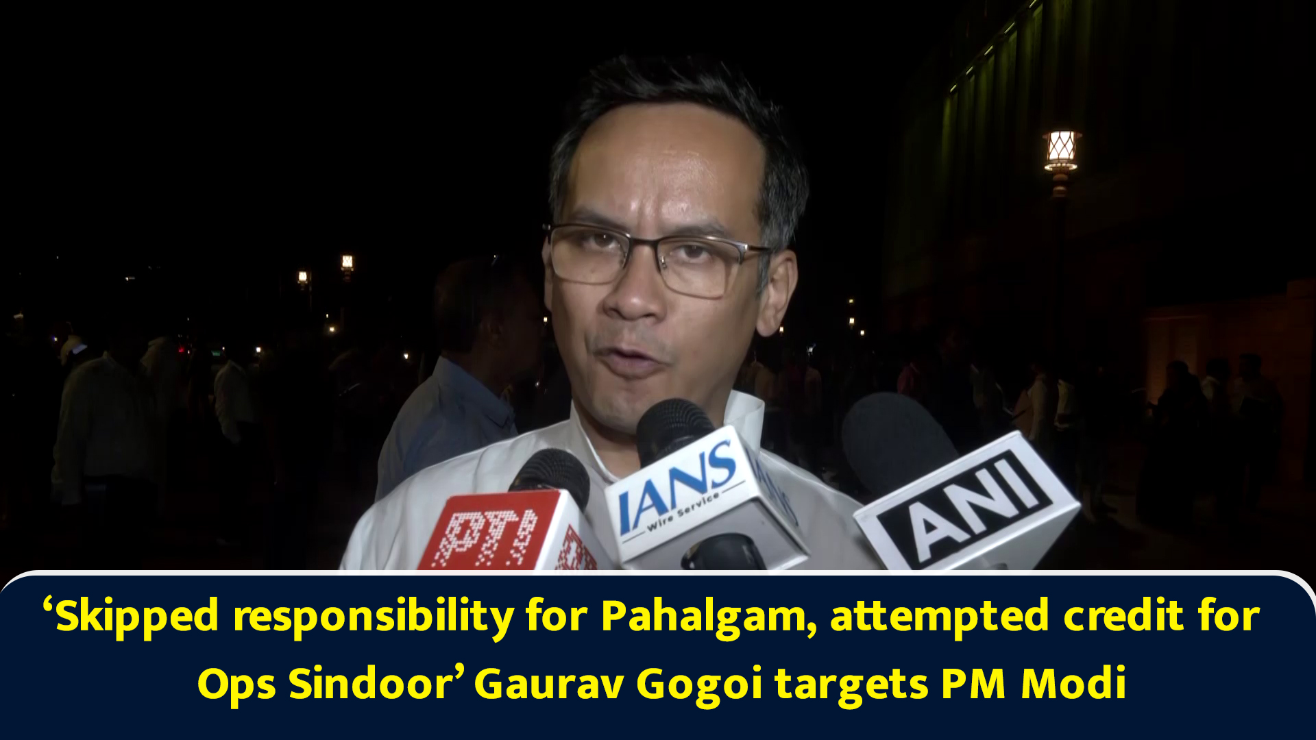 ‘Skipped responsibility for Pahalgam, attempted credit for Ops Sindoor ...