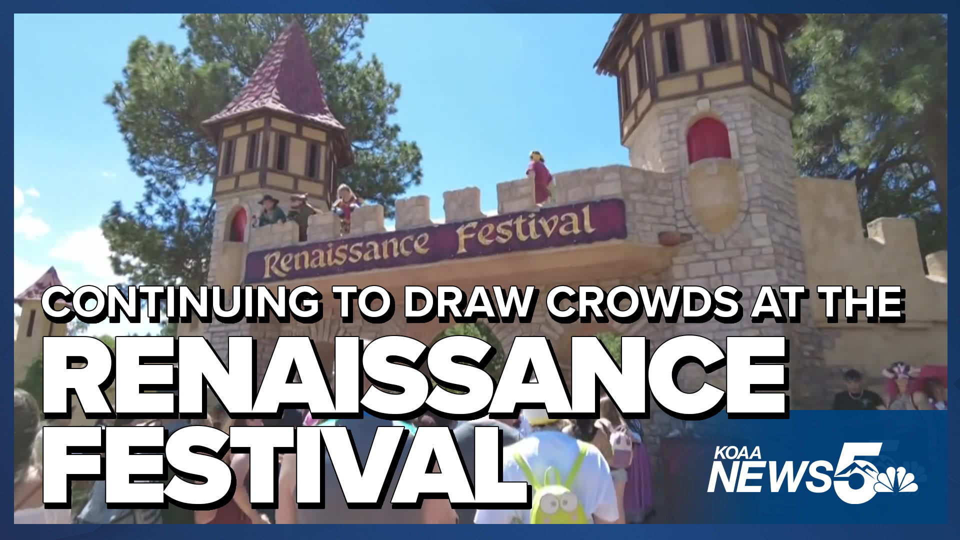 Colorado Renaissance Fest continues to draw in crowds amid record ...