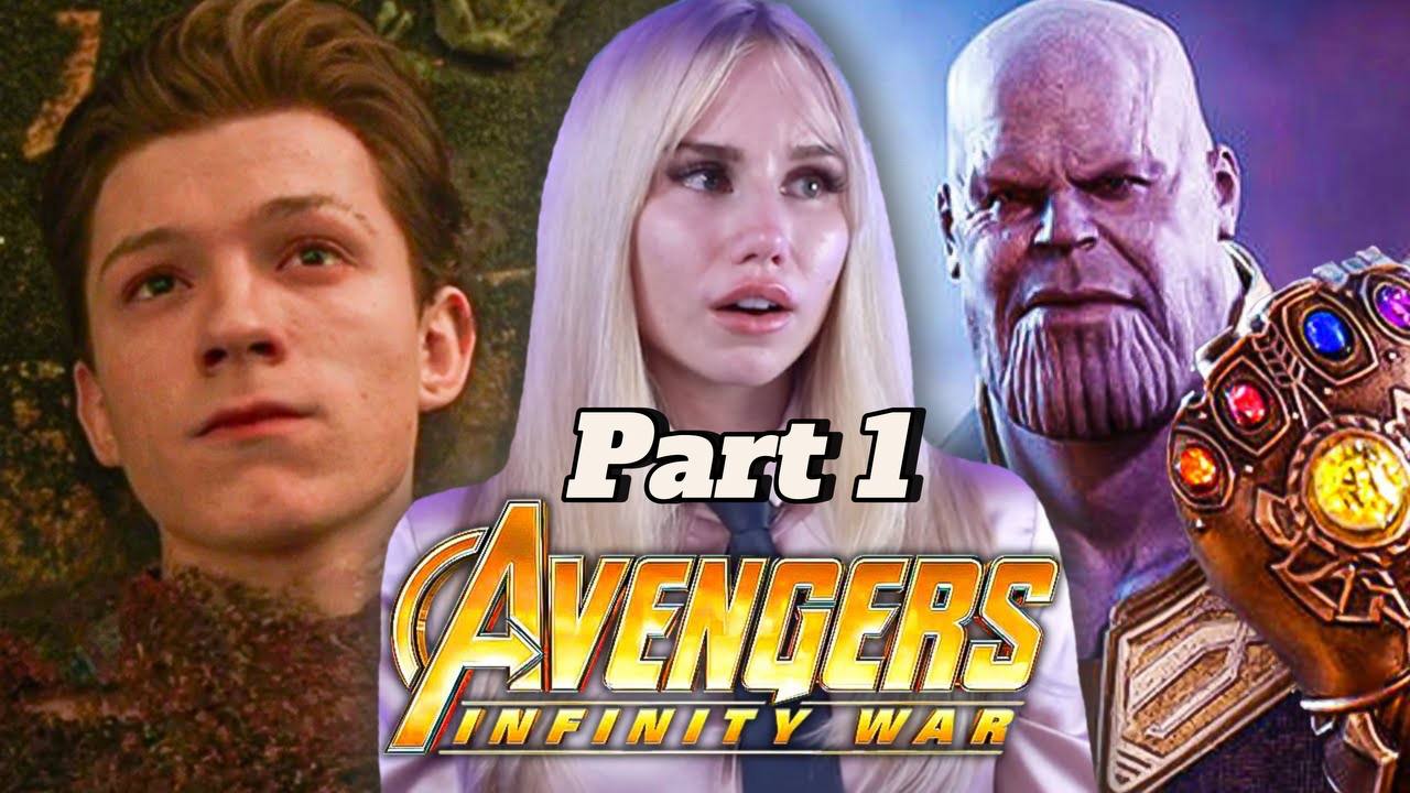 My First Time Watching Avengers: Infinity War Part 1