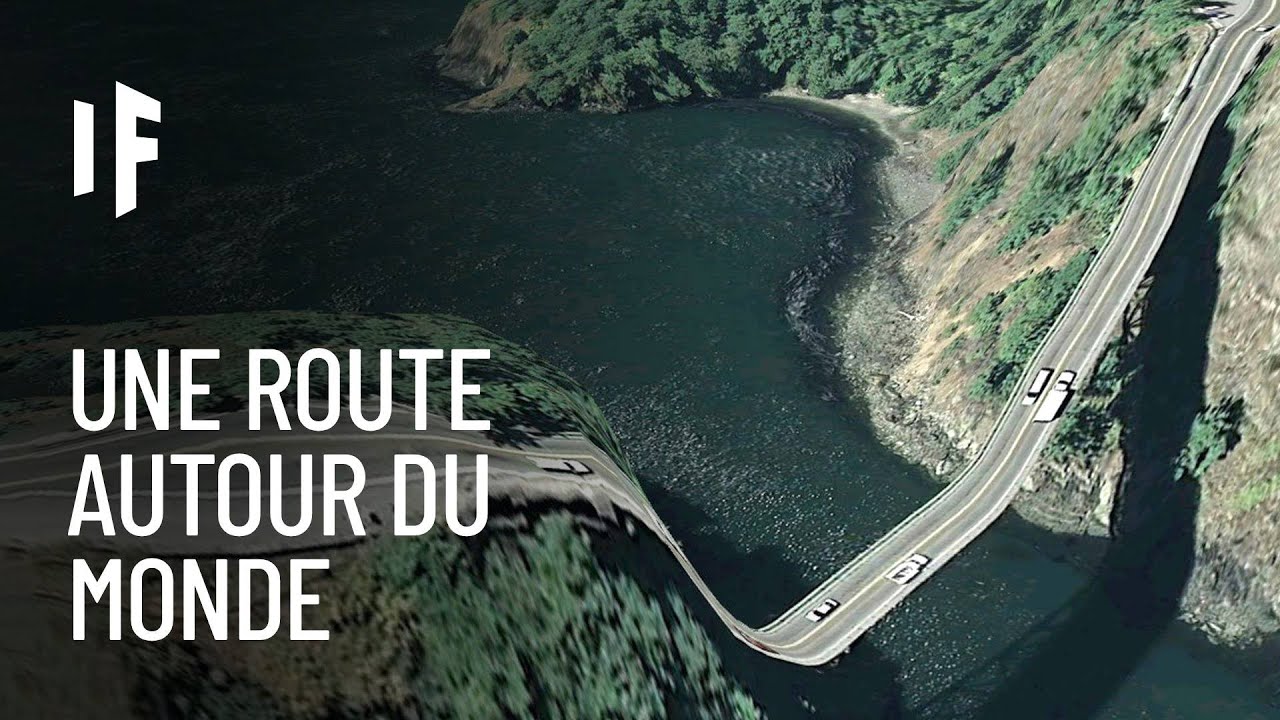 Et si on construisait une route à travers le monde