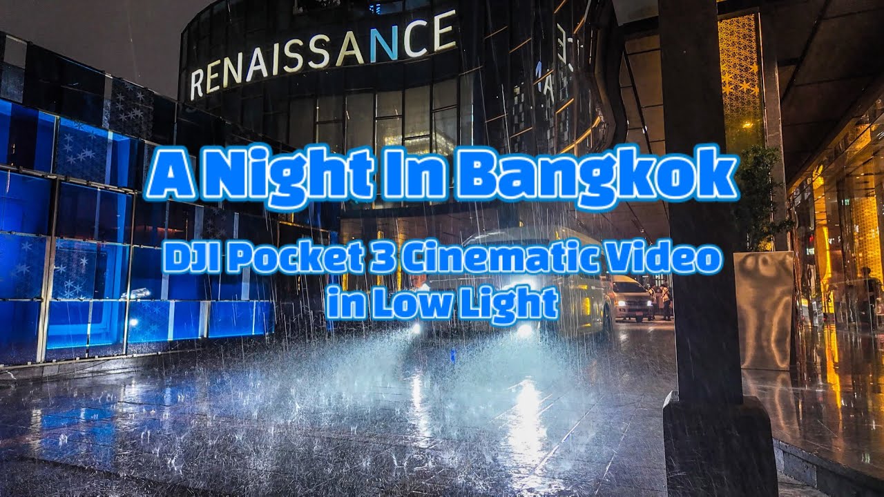 Cinematic 4K Low-Light Video with DJI Pocket 3 – Night in Bangkok Using ...