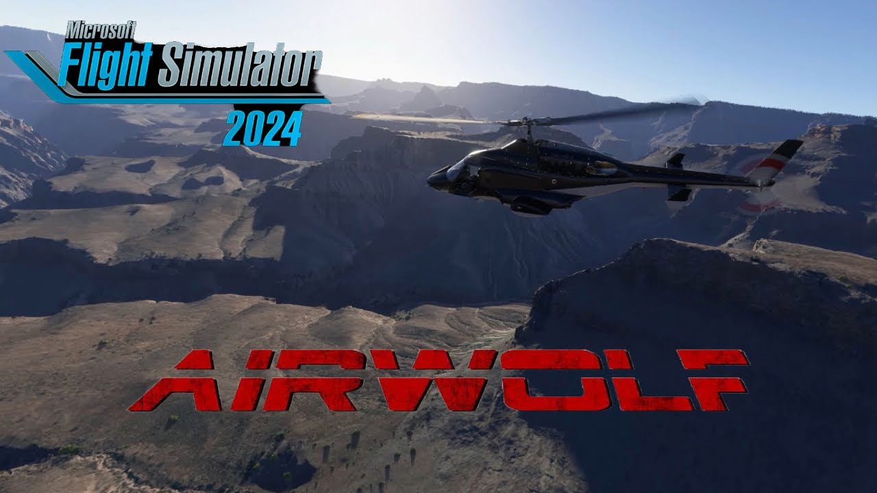 Flying Airwolf in MSFS 2024 - VR 4K Madness