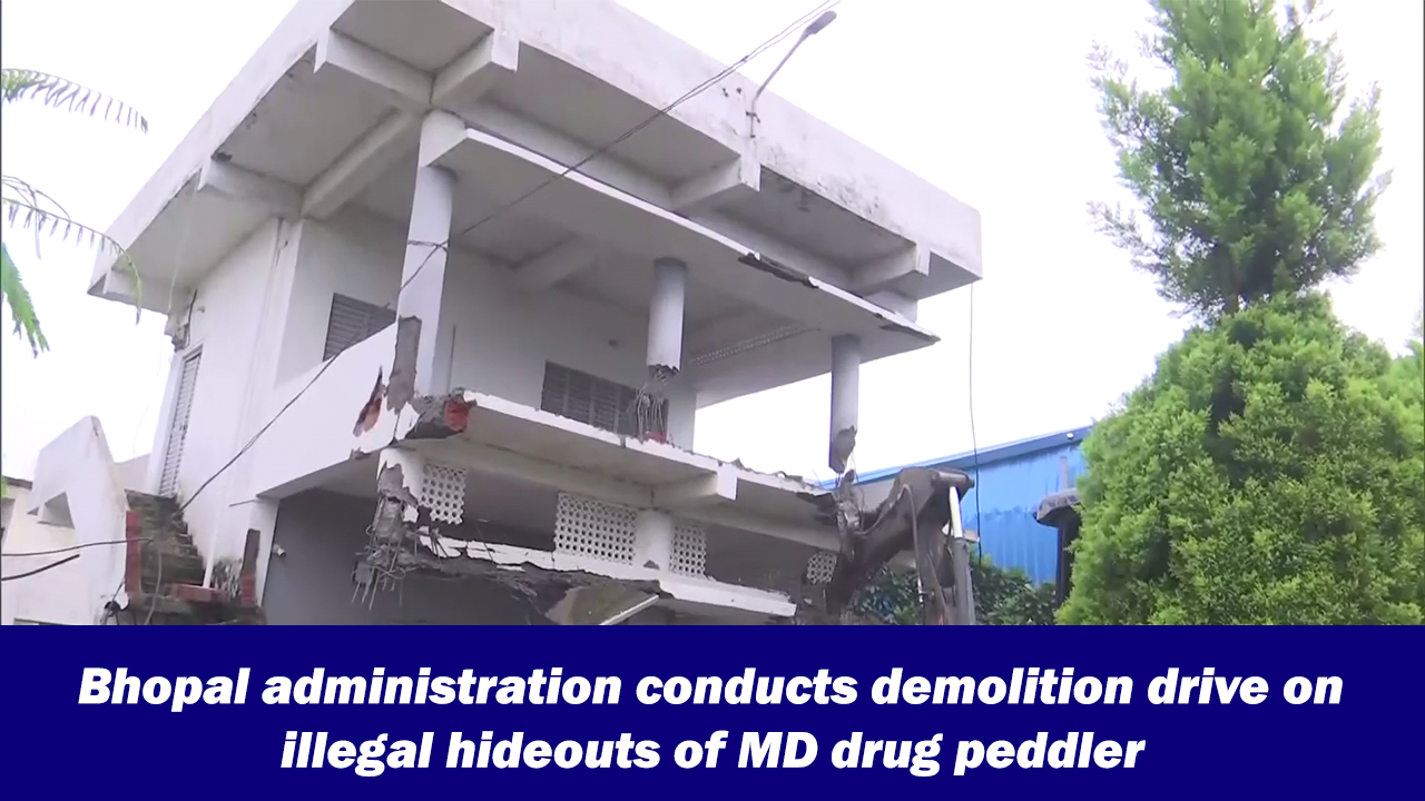 Bhopal administration conducts demolition drive on illegal hideouts of ...
