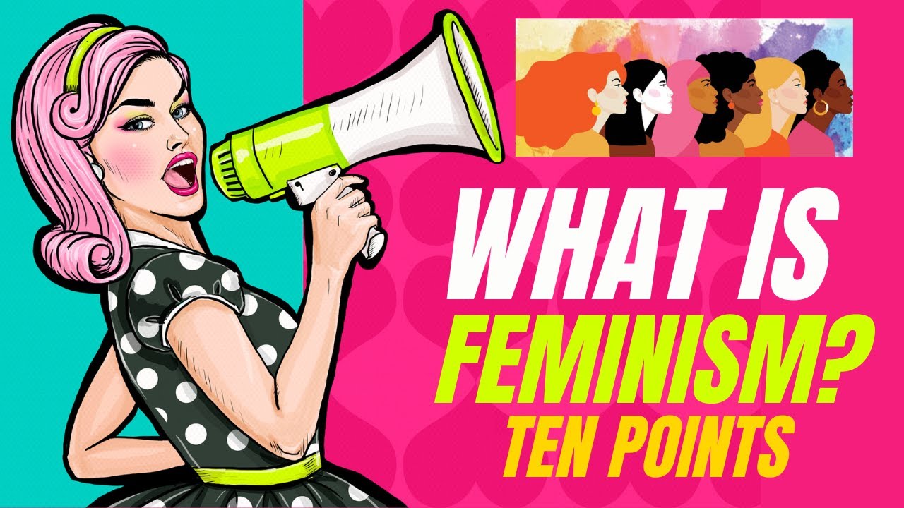 Feminism in 10 Simple Points | Easy Guide to Gender Equality