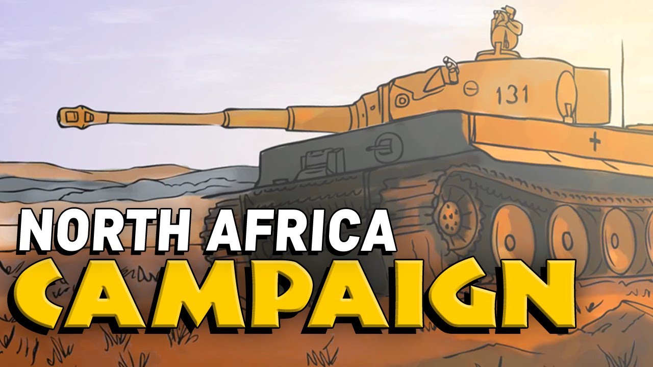 The North African Campaign – WW2’s Desert Battlefield