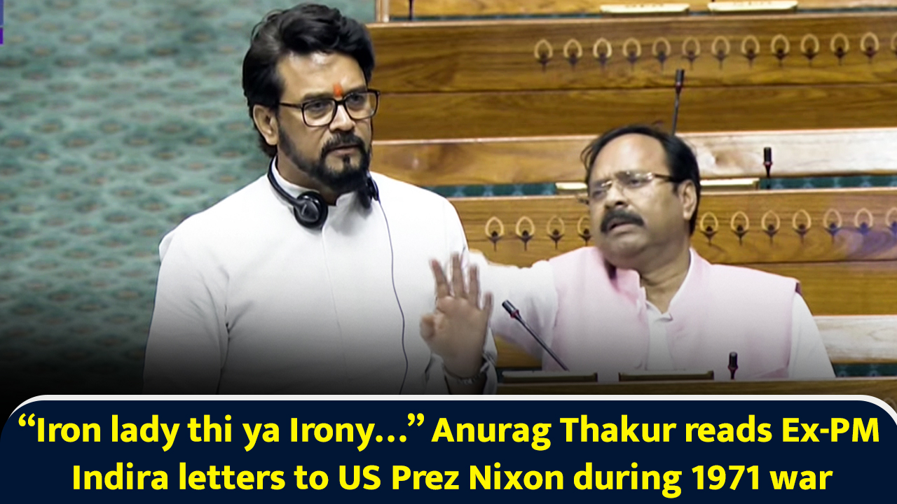 “Iron lady thi ya Irony…” Anurag Thakur reads Ex-PM Indira letters to ...