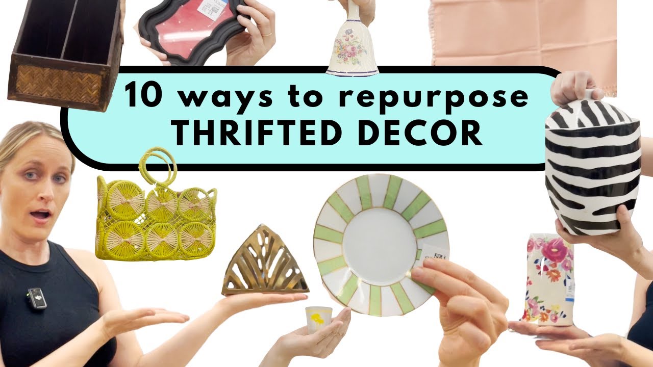 Repurpose thrifted items with these 10 low-cost ideas
