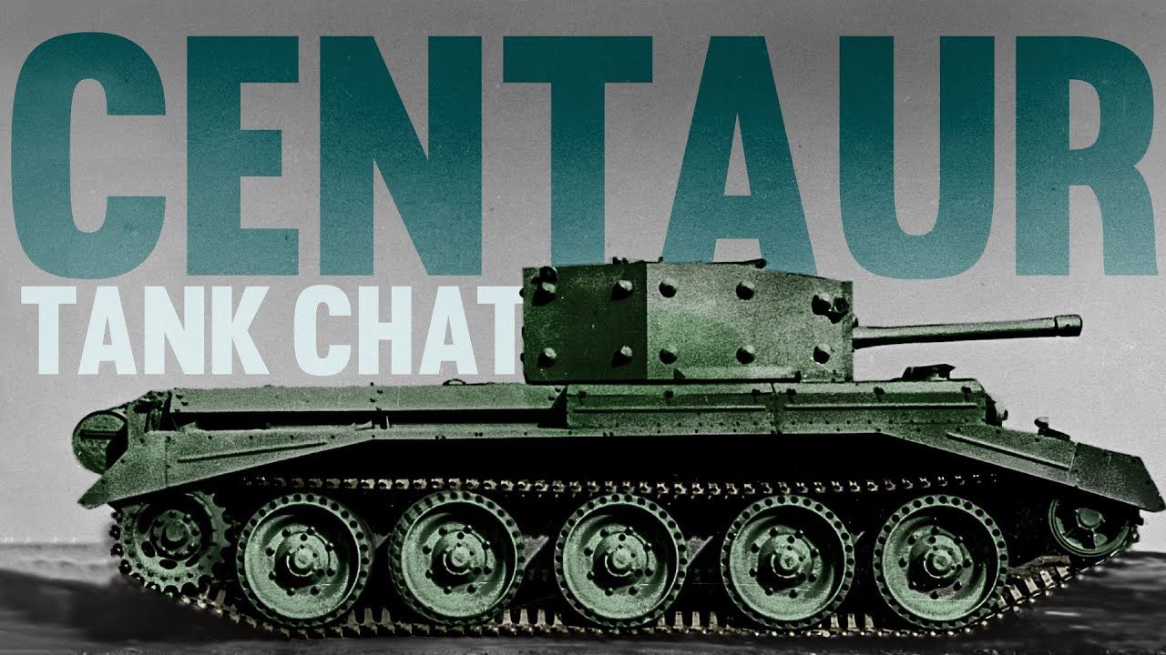 Centaur: Britain’s Overlooked Cruiser Tank