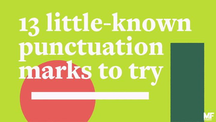 13 little-known punctuation marks to try