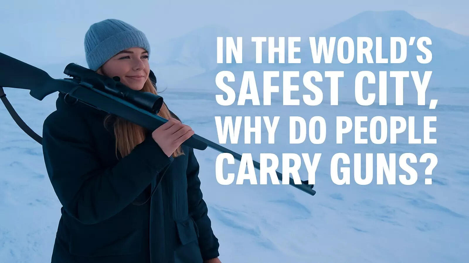 Why Residents of the World’s Safest City Carry Guns: The Polar Bear ...