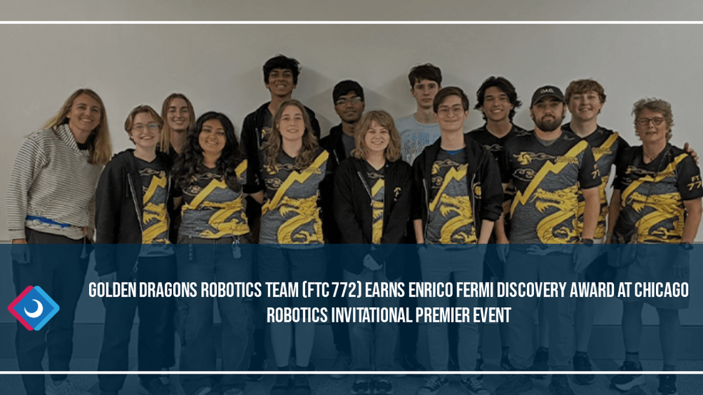 Golden Dragons shine at Chicago event, earn prestigious robotics award