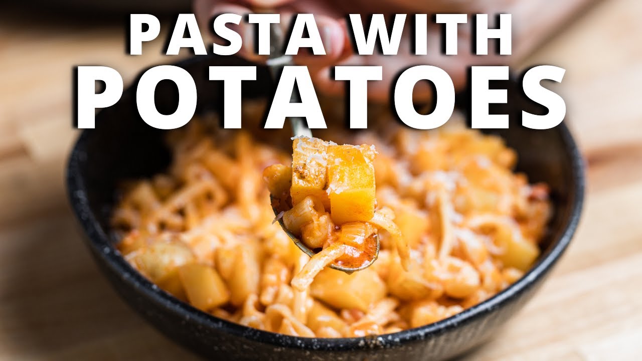 How To Make Pasta With Potatoes