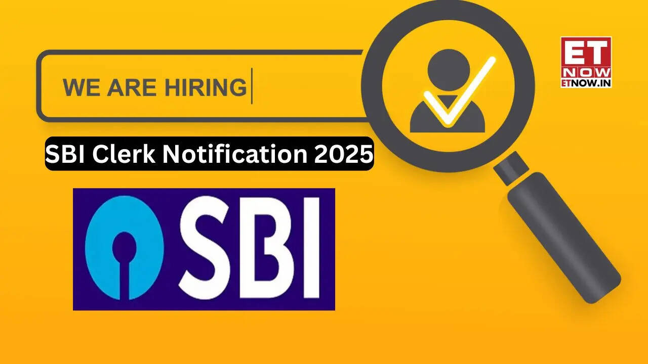 SBI Clerk Notification 2025: Apply online; salary, last date, vacancy ...
