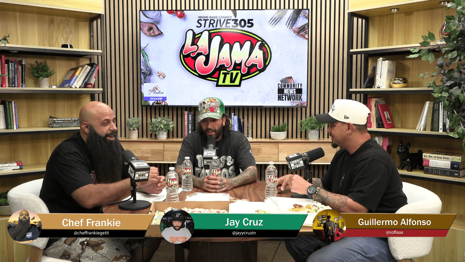 Strive305 La Jama TV: Guillermo Alfonso, Jay Cruz & Chef Frankie Serve Up Flavor & Culture