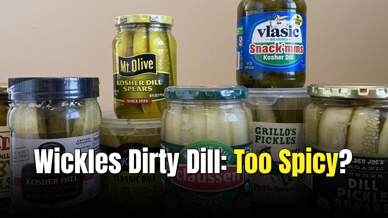 8 Best Dill Pickles at the Grocery Store, Ranked