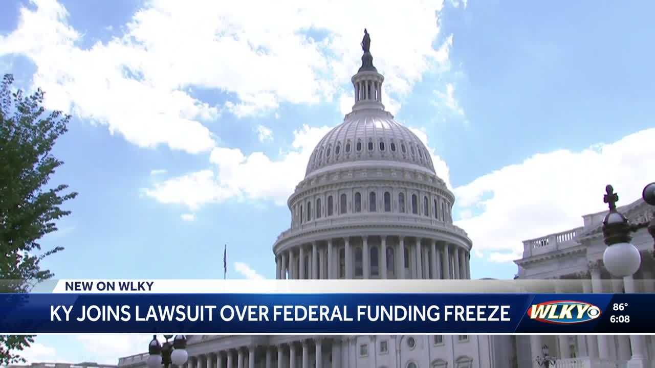 Kentucky joins lawsuit to stop federal funding freeze