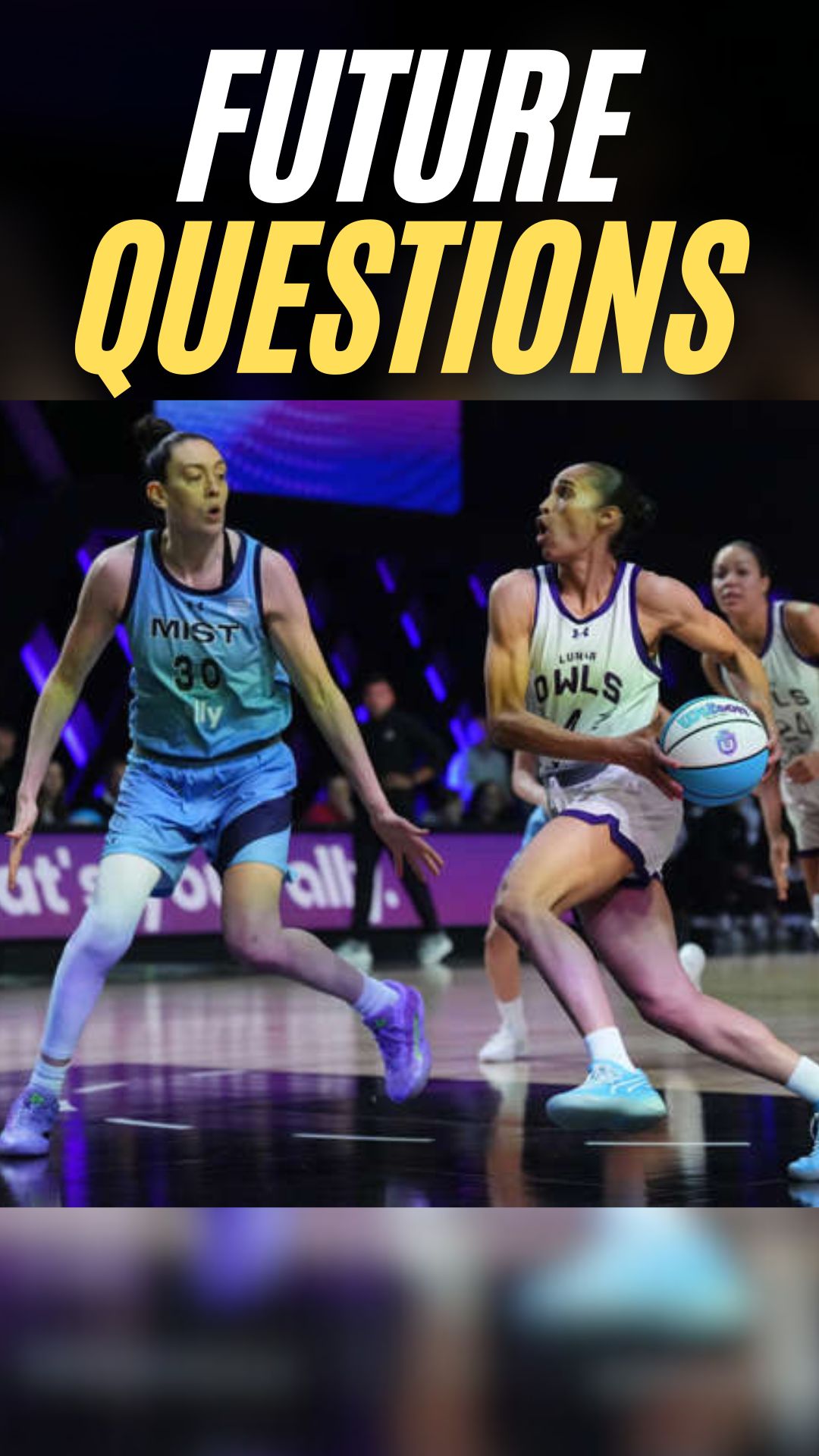 5 Critical Questions Facing the WNBA’s Future – Part 1