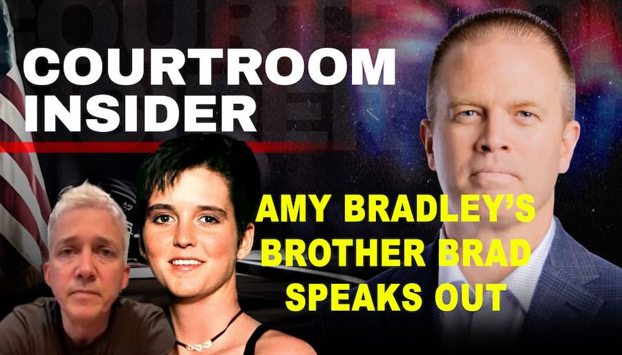COURTROOM INSIDER | Amy Bradley is missing. Her brother Brad is here ...