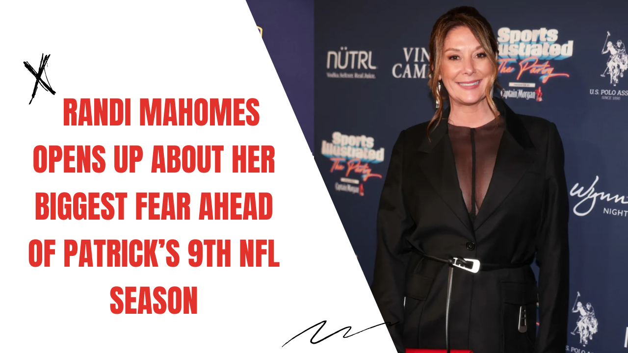 Randi Mahomes Opens Up About Her Biggest Fear Ahead of Patrick’s 9th ...