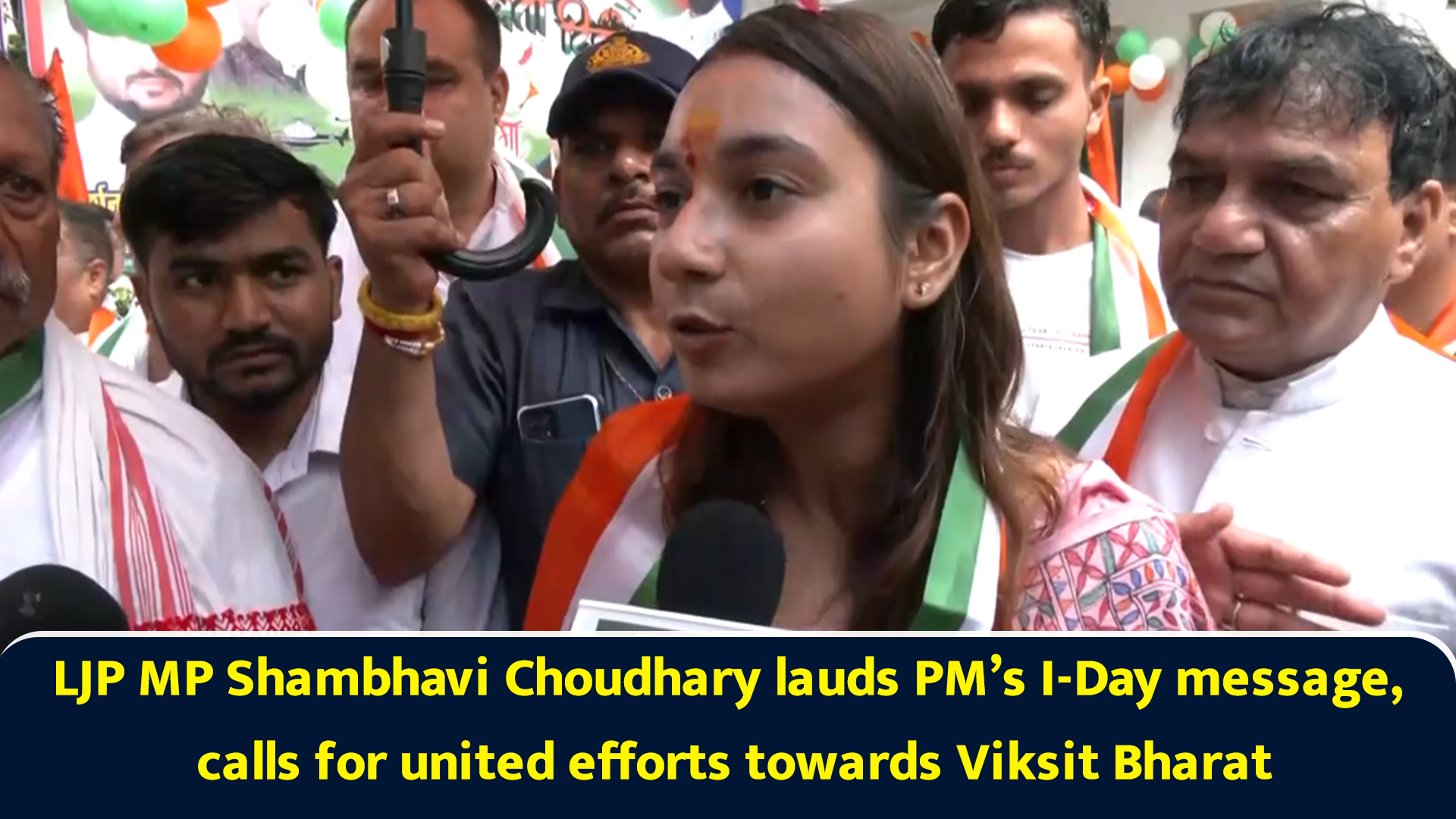 LJP MP Shambhavi Choudhary lauds PM’s I-Day message, calls for united ...