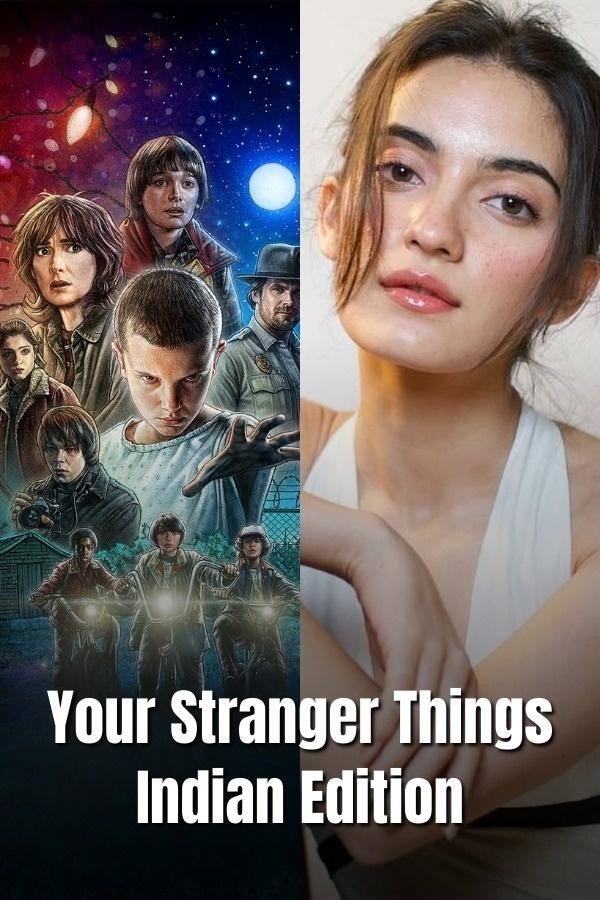 If Netflix Made ‘Stranger Things’ In India, Here’s The Dream Bollywood ...