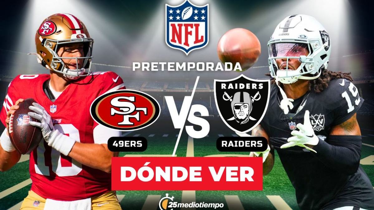San Francisco 49ers vs Las Vegas Raiders: ¿Cuándo y dónde ver en vivo ...