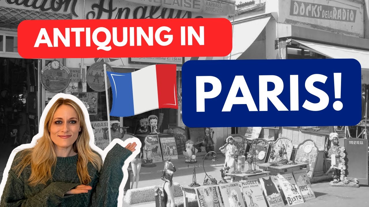 Antique shopping for special finds at Parisian flea markets