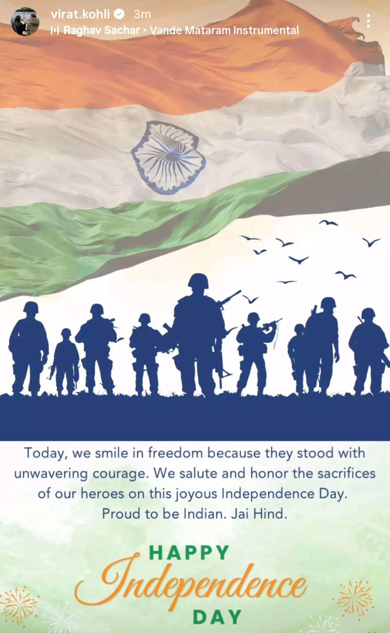 'We smile in freedom because they stood with courage': Virat Kohli’s ...