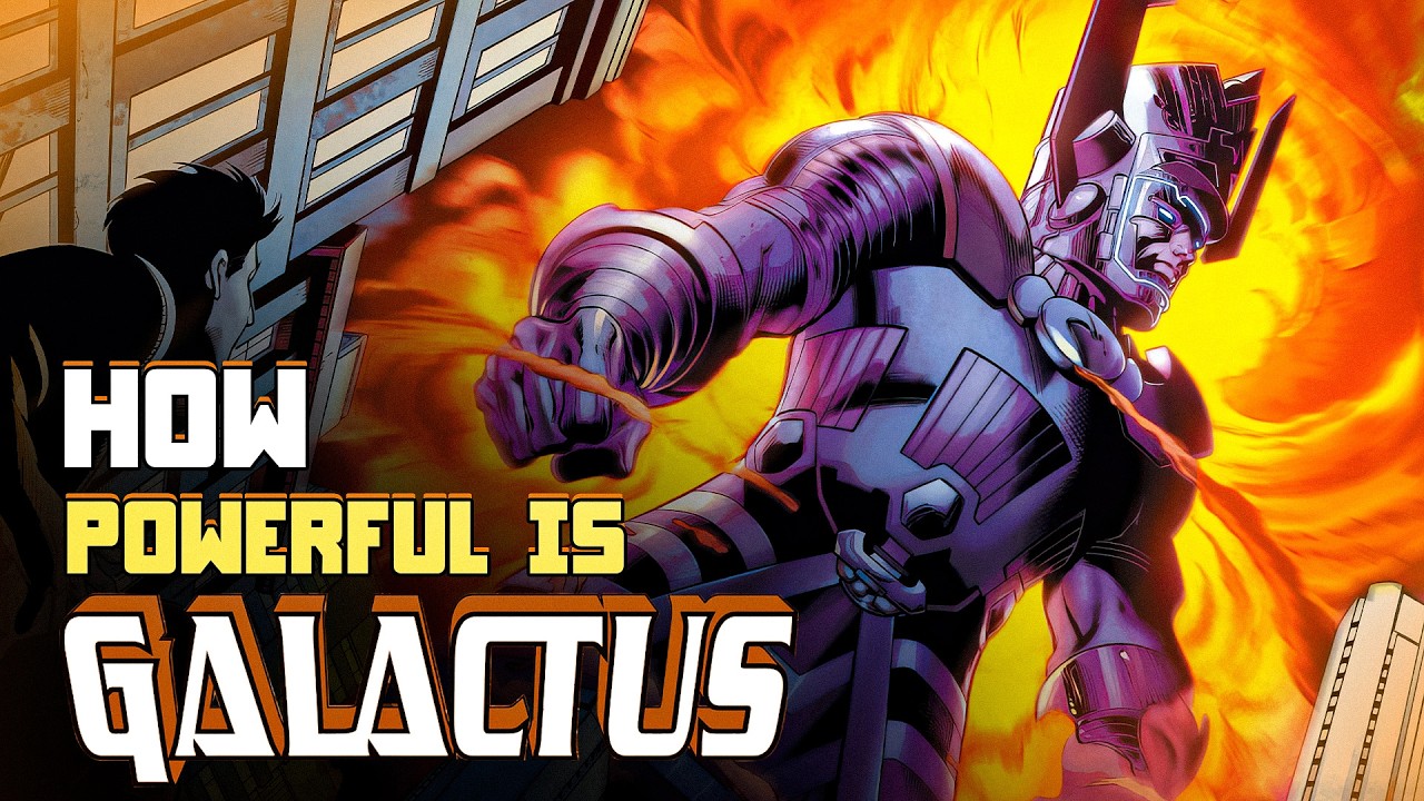 How Powerful is Galactus The true power of Marvel’s Cosmic Giant