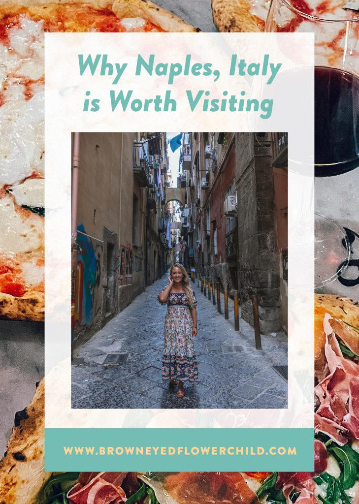 Is Naples, Italy Worth Visiting? Top Reasons to Visit