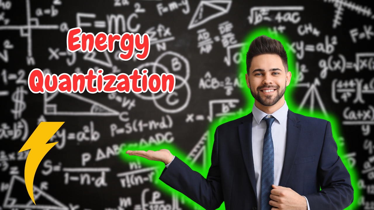 MI Physics Lecture Chapter 8; Energy Quantization