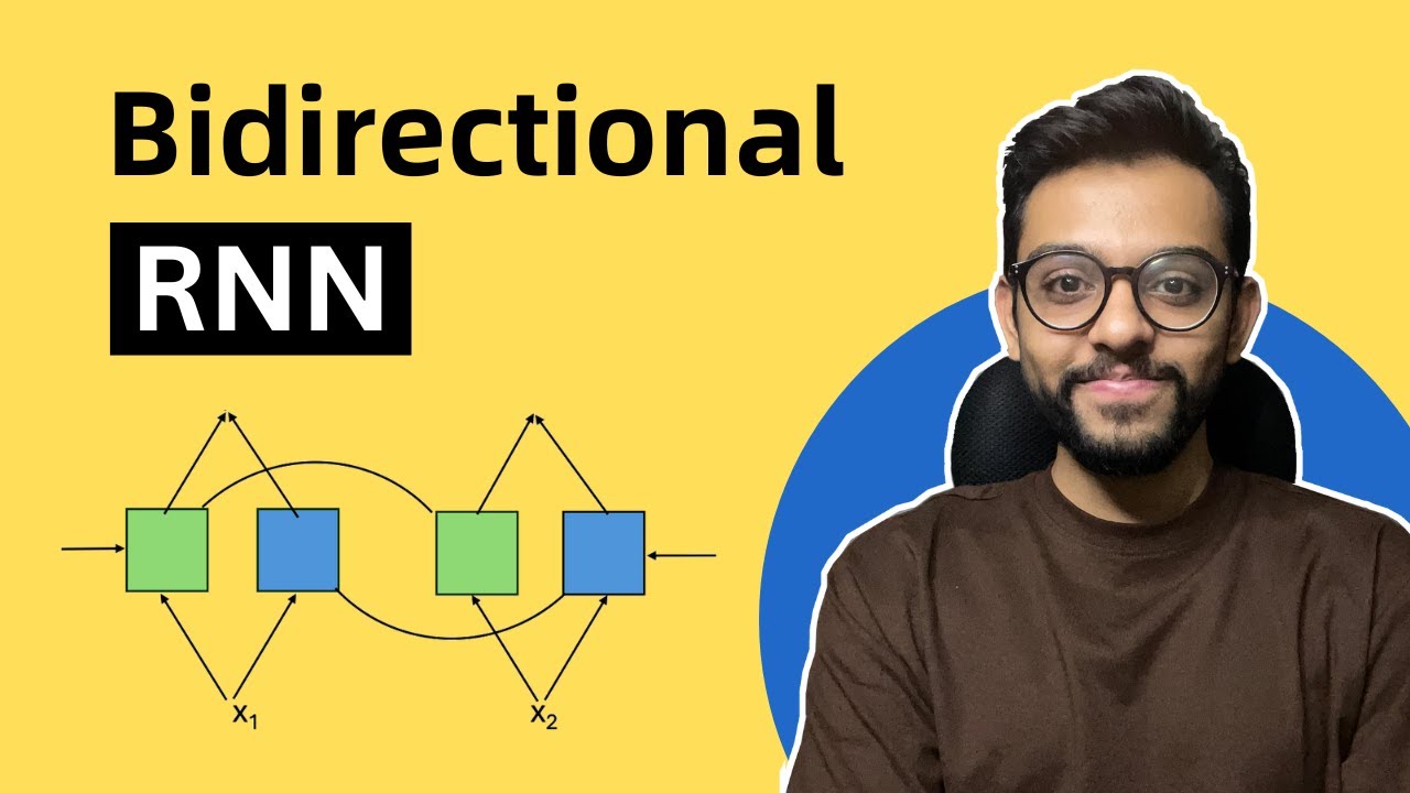Bidirectional RNN Explained — With Intuition And Equations