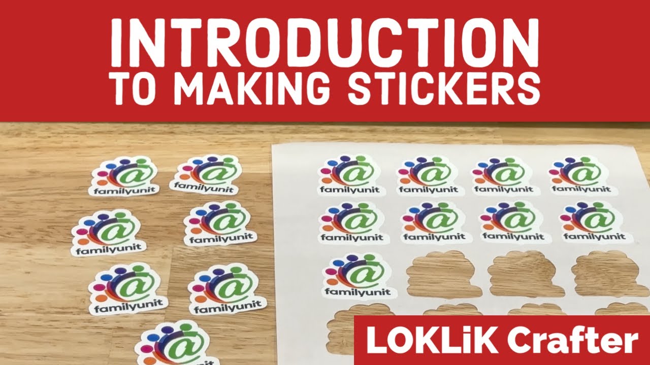 Beginner’s Guide to Making Stickers with LOKLiK Crafter
