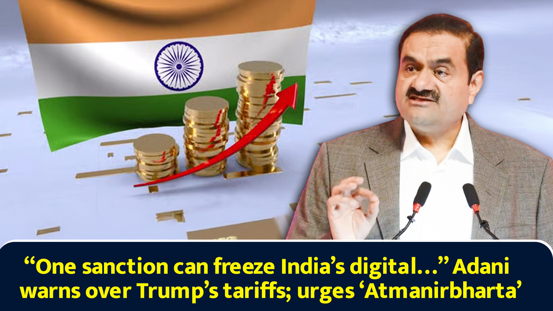 “One sanction can freeze India’s digital…” Adani warns over Trump’s ...