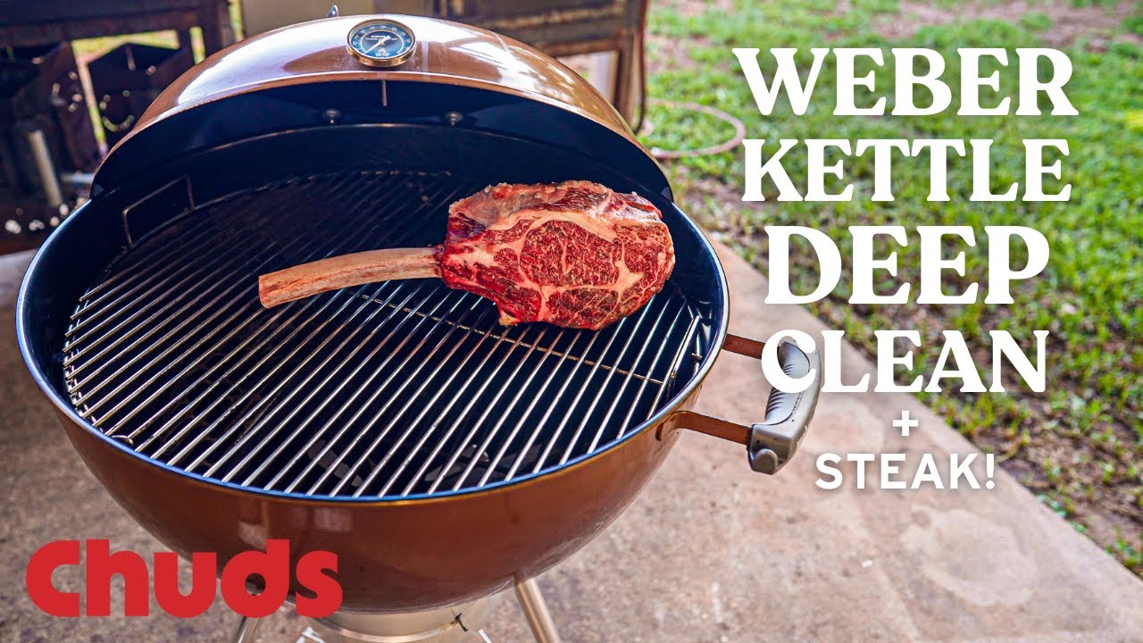 Make Your Weber Kettle Look Brand New - Deep Cleaning Tips from Chuds BBQ