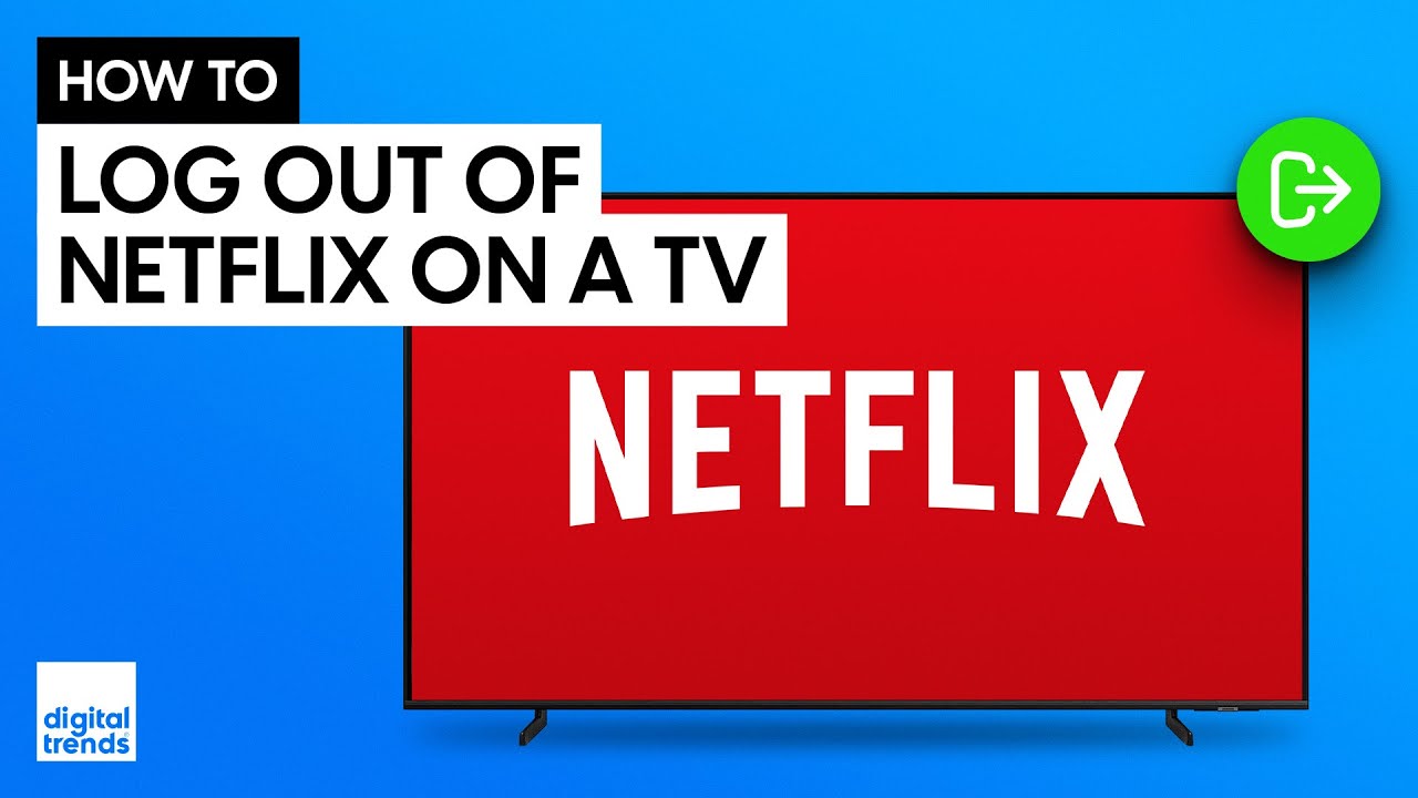 How to Log Out of Netflix on Smart TVs Step-by-Step