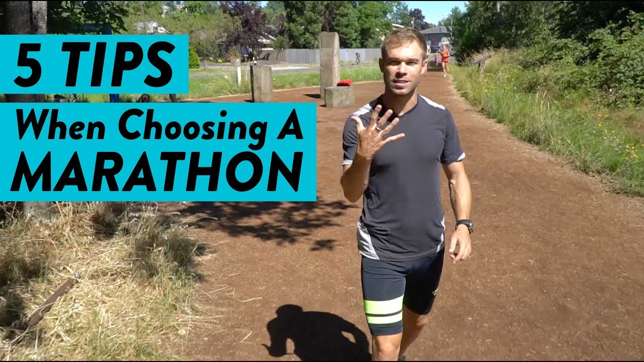 How To Train For A Marathon. Part 1: Five Tips For Choosing A Marathon