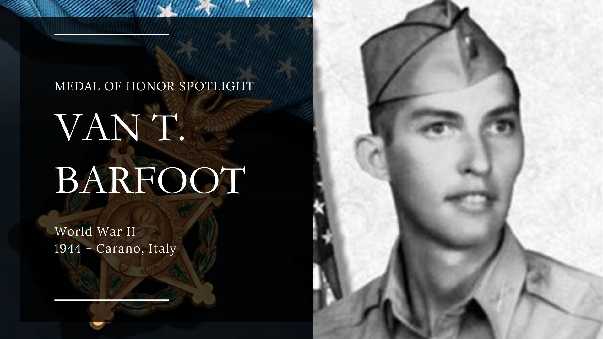 Medal of Honor Monday: Van T. Barfoot’s One-Man Assault at Carano Creek