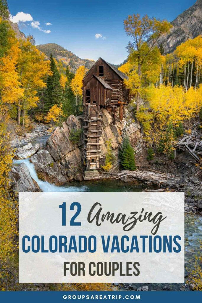 12 best weekend getaways in Colorado for couples in 2026