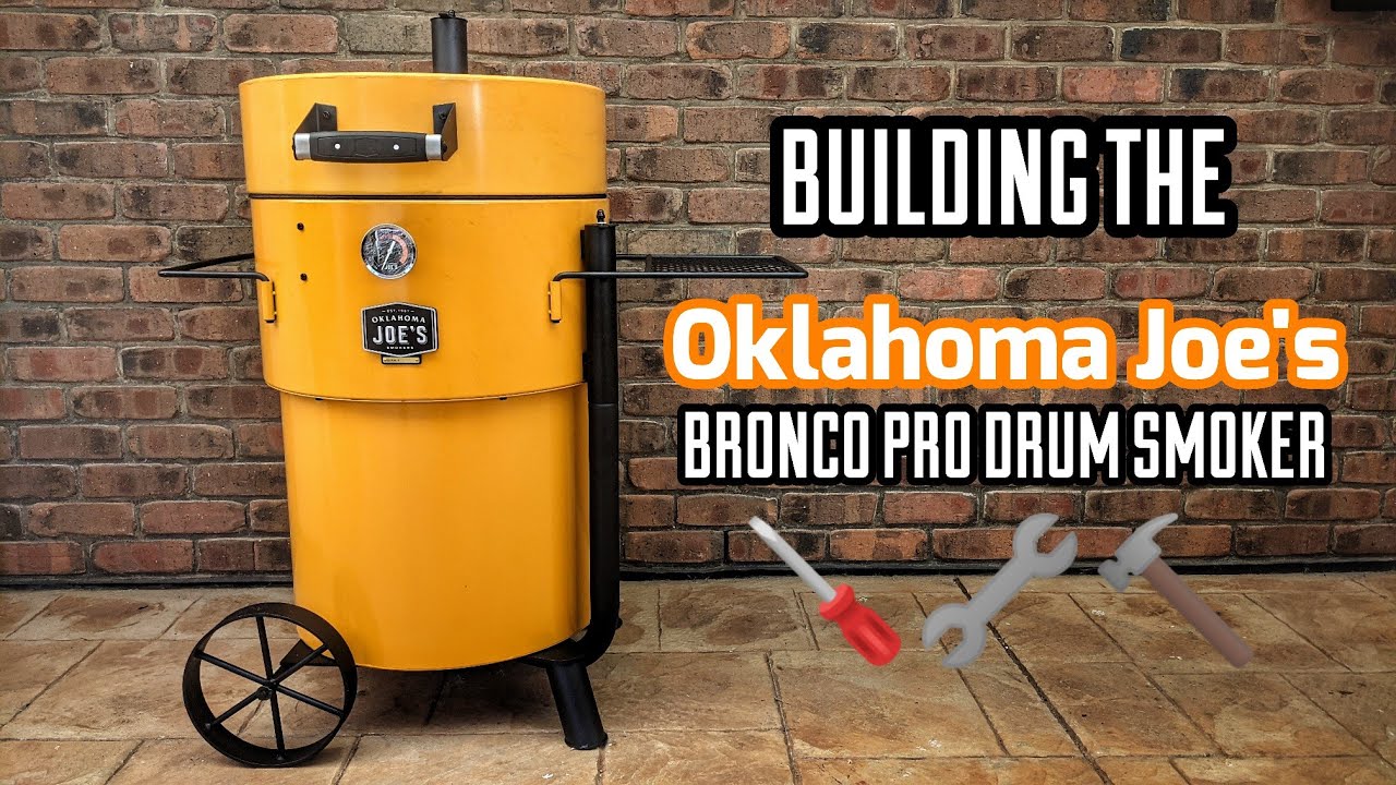Step by Step Build of the Oklahoma Joes Bronco Drum Smoker