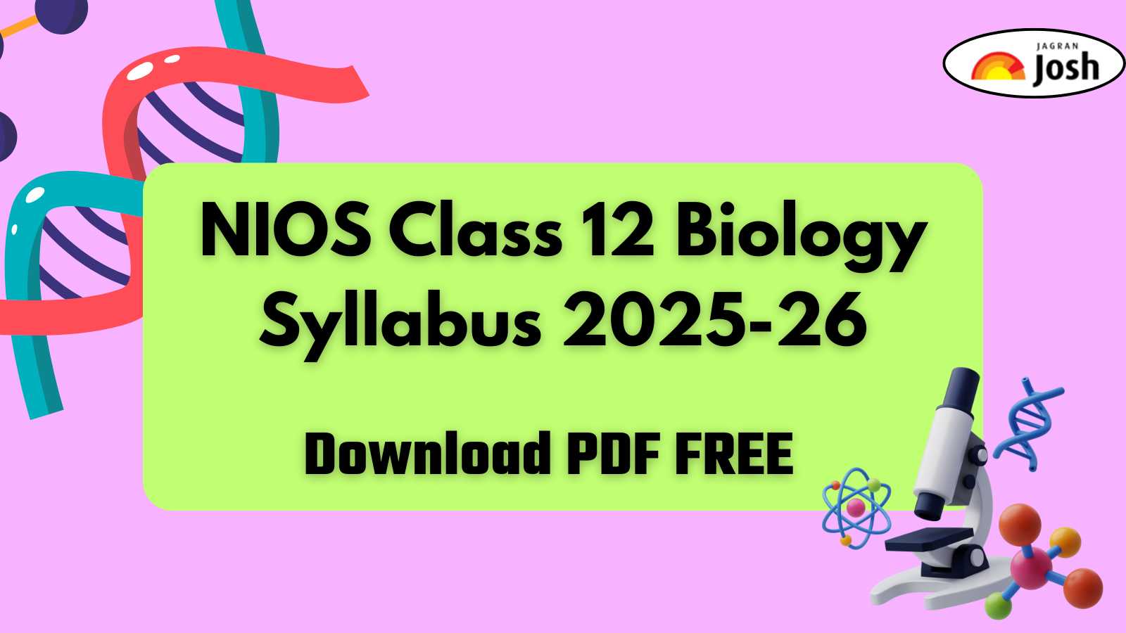 NIOS Class 12th Biology Syllabus for 2025-26 - Download Syllabus and ...