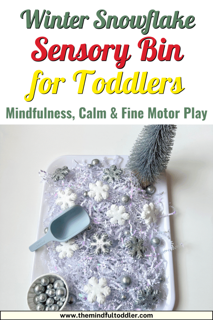 Fun Snowflake Sensory Bin For Toddlers