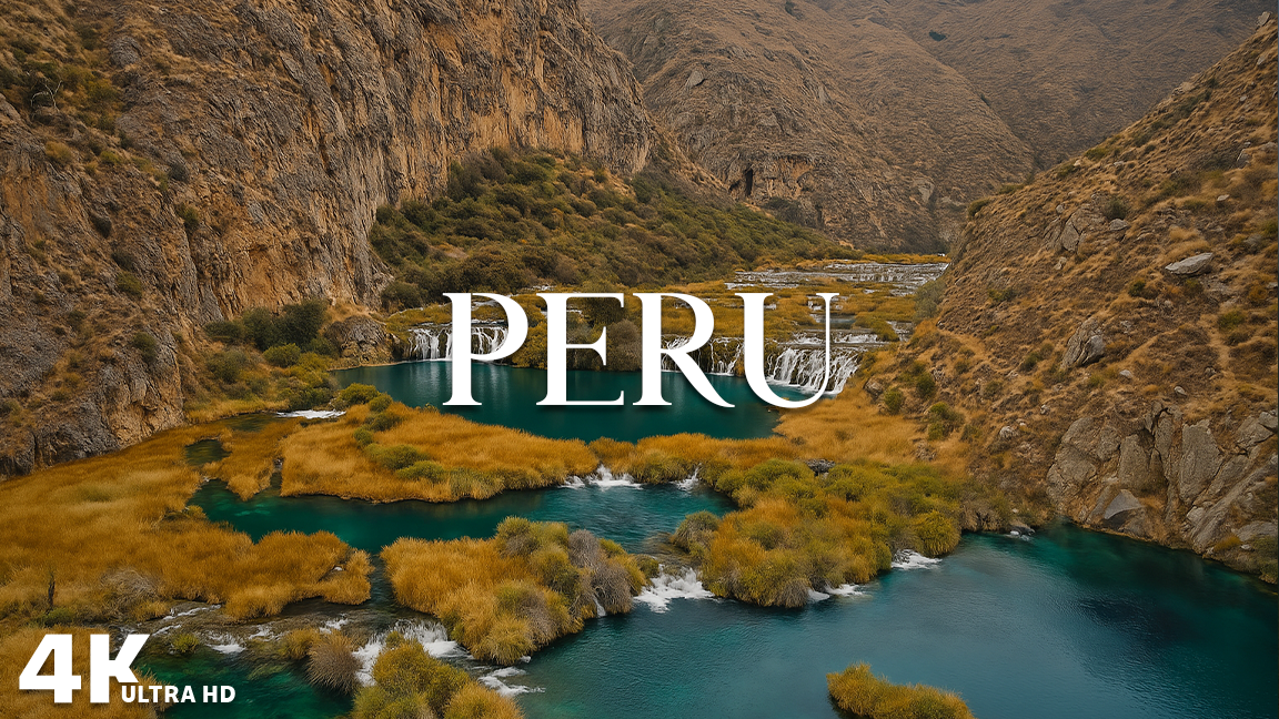 A Quiet Look at Peru – Scenic Views in 4K