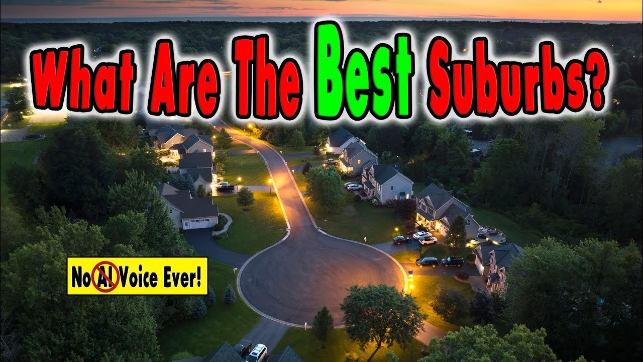What Are The10 Best Suburbs In The United States?