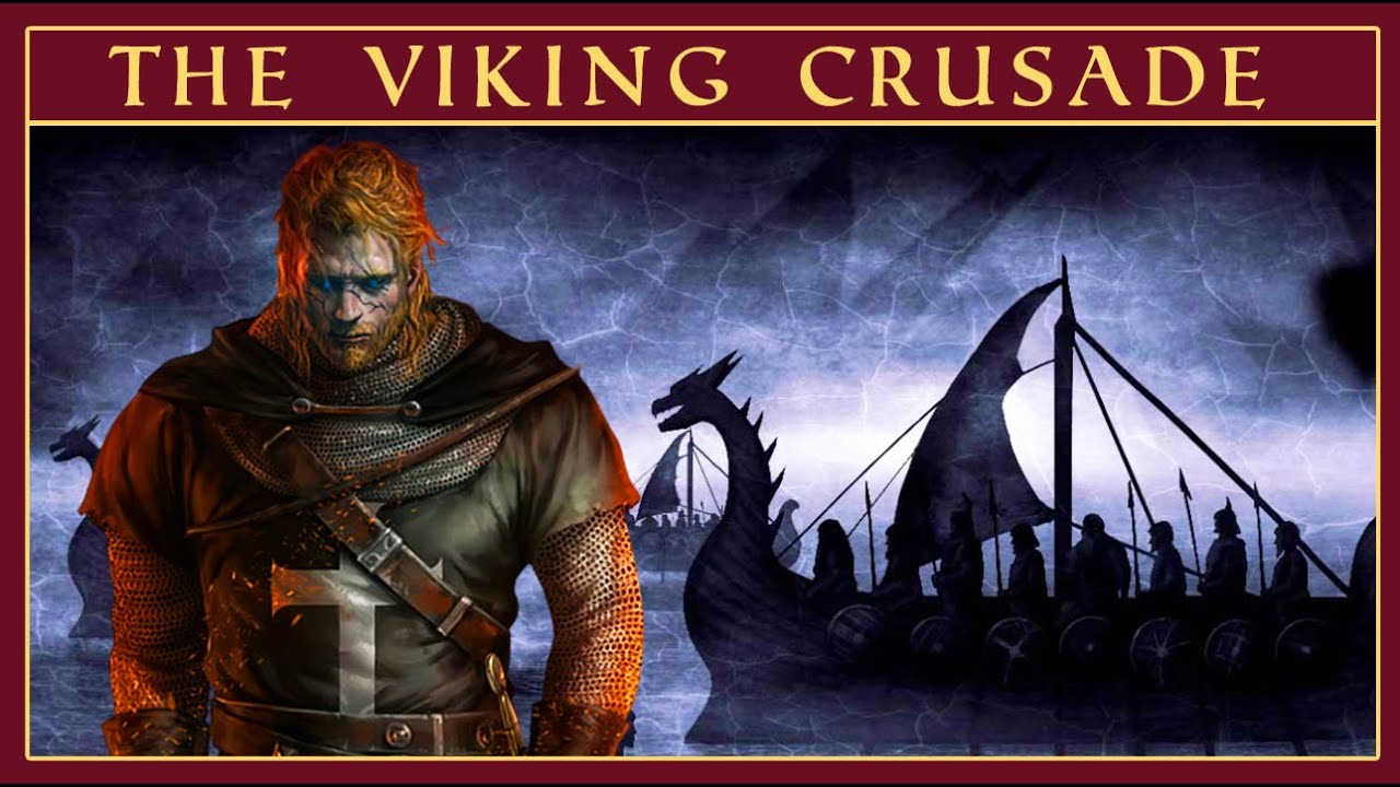 Sigurd the Crusader: The Viking Who Took the Cross