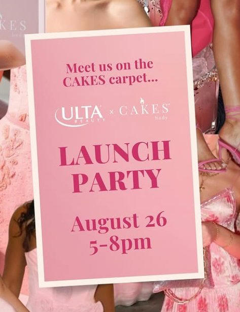 ULTA BEAUTY X CAKES LAUNCH PARTY, LA