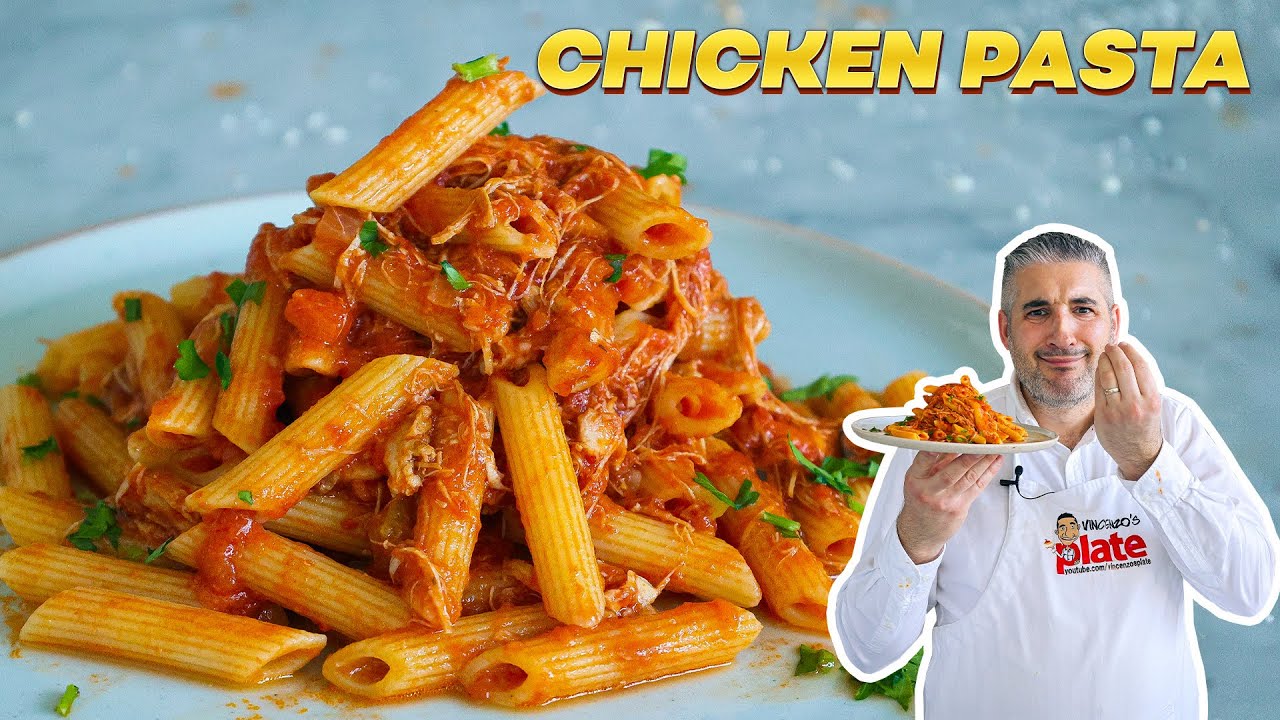 How to Make Chicken Pasta Like a True Italian Chef