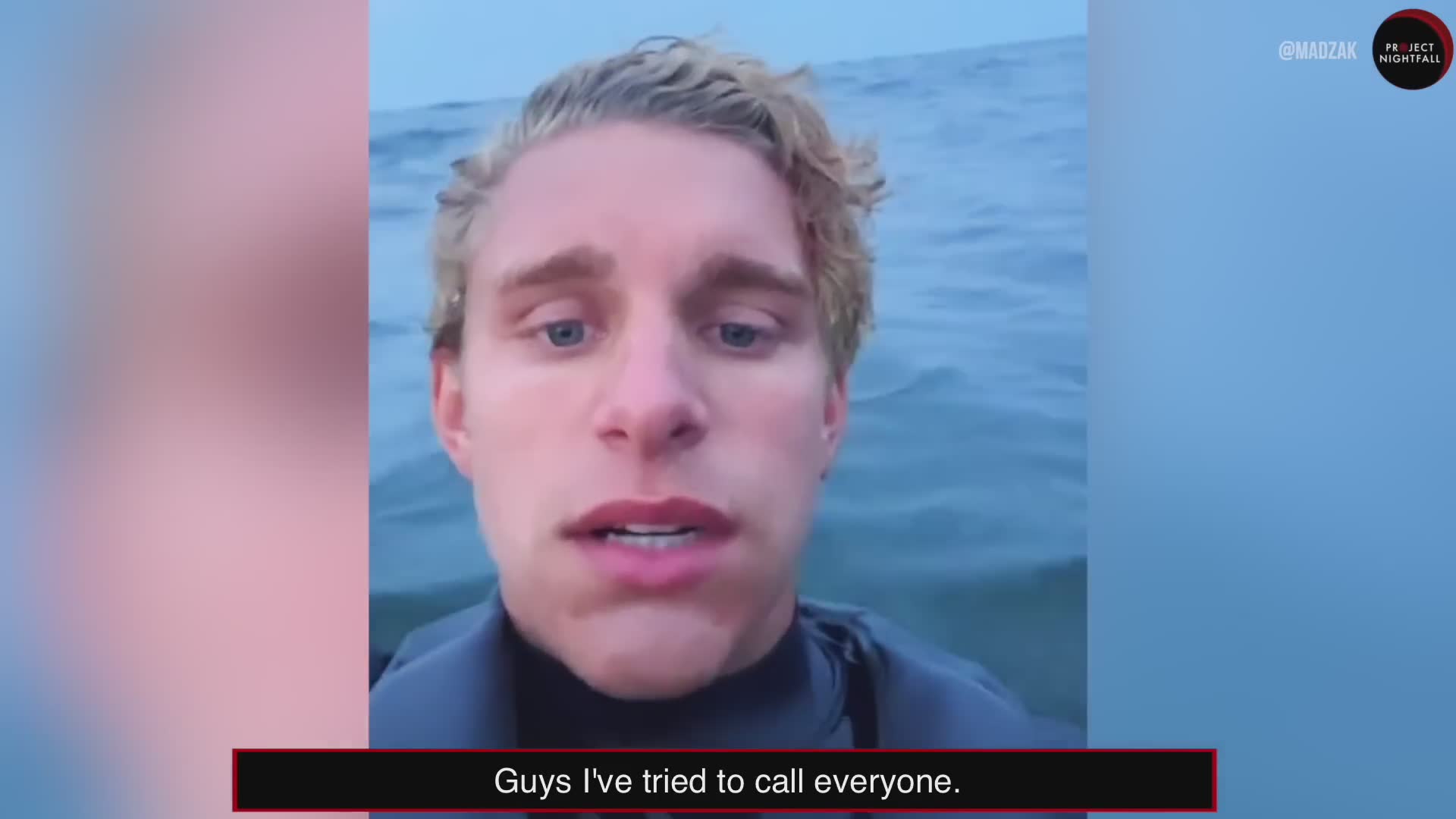 He recorded his final hours in the ocean