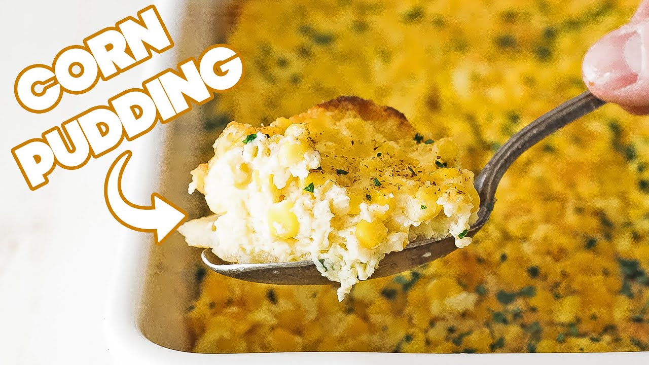 This Corn Pudding Recipe Will Steal the Show at Any Meal